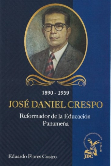 A 80 años del colegio José Daniel Crespo de Chitré, libro del rector de ...